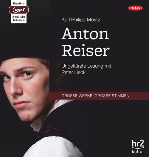 Anton Reiser von Karl Philipp Moritz - Hörbuch | dtv Verlag